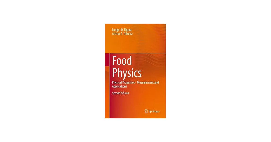 博客來-Food Physics: Physical Properties - Measurement and Applications