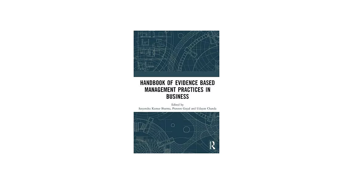 博客來-Handbook of Evidence Based Management Practices in Business