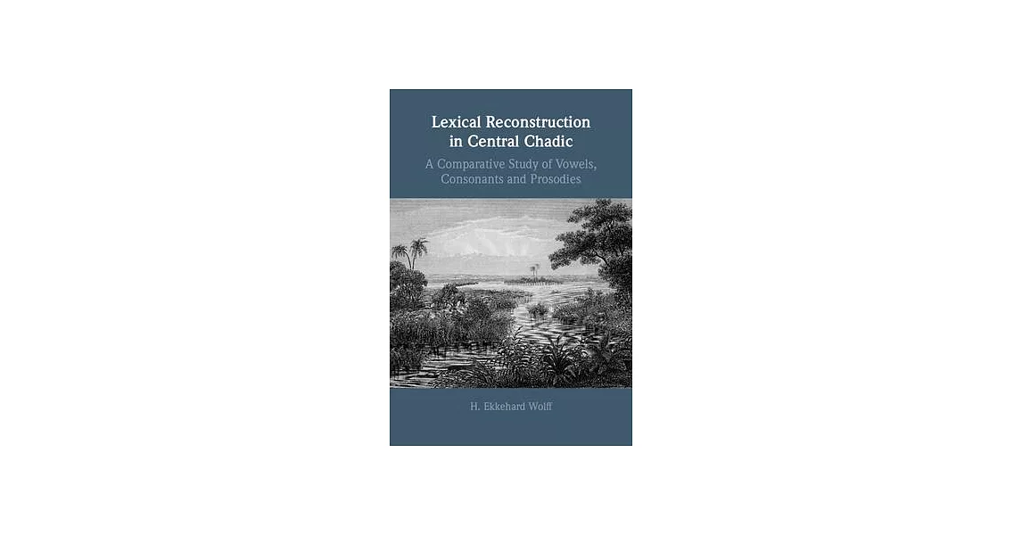 博客來-Lexical Reconstruction in Central Chadic: A Comparative Study of ...