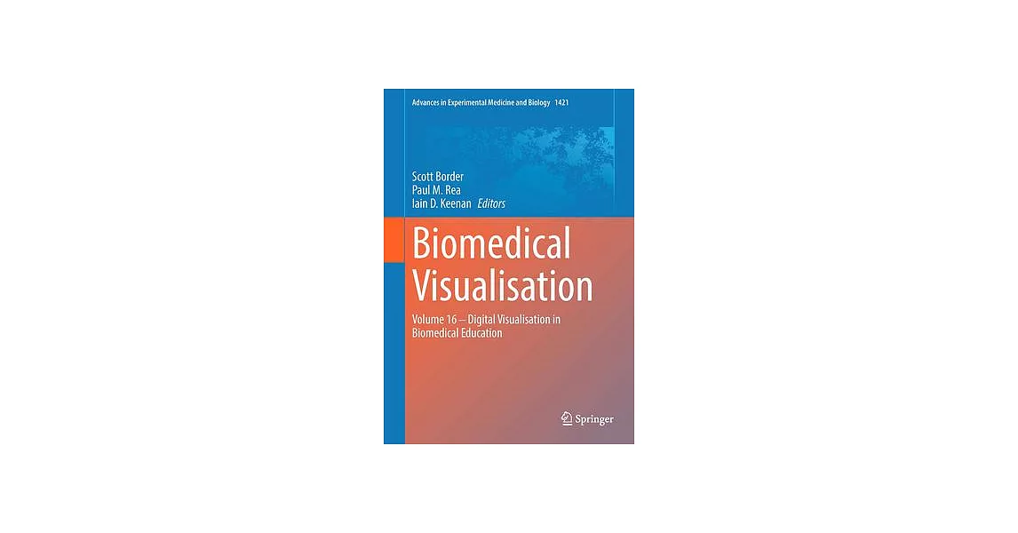 博客來-Biomedical Visualisation: Volume 16 ‒ Digital Visualisation in ...