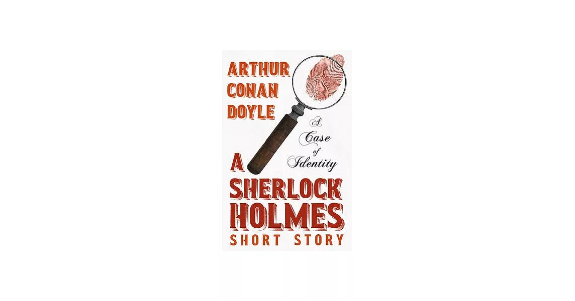 博客來-A Case of Identity - A Sherlock Holmes Short Story;With Original ...