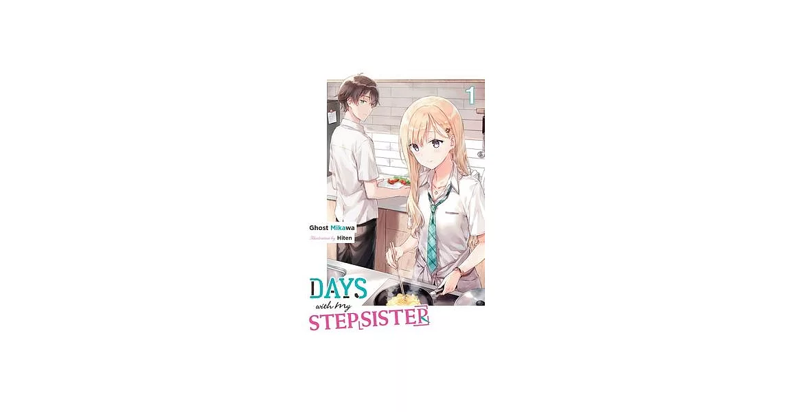 博客來 Days With My Stepsister Vol 1 Light Novel