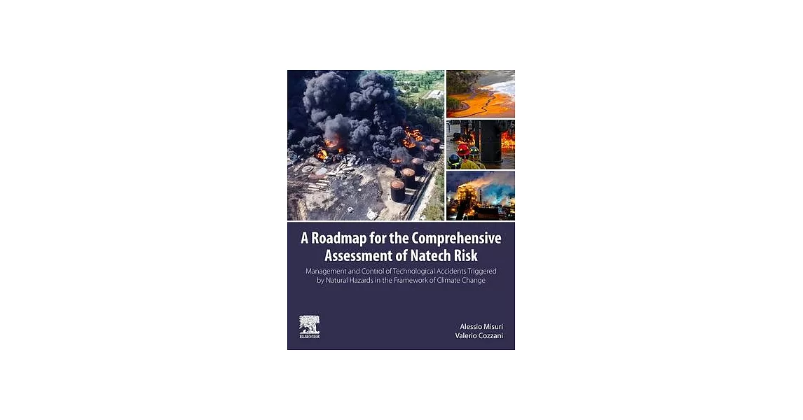 博客來-A Roadmap for the Comprehensive Assessment of Natech Risk ...
