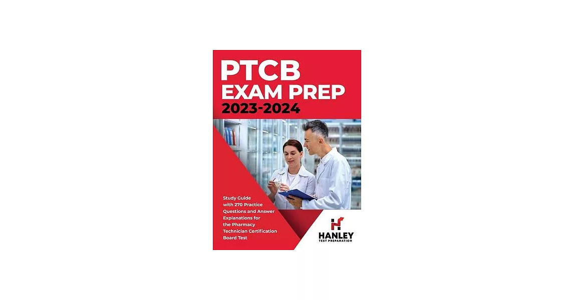 博客來-PTCB Exam Prep 2023-2024: Study Guide with 270 Practice Questions ...