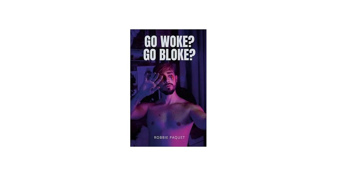 博客來-Go Woke? Go Bloke?