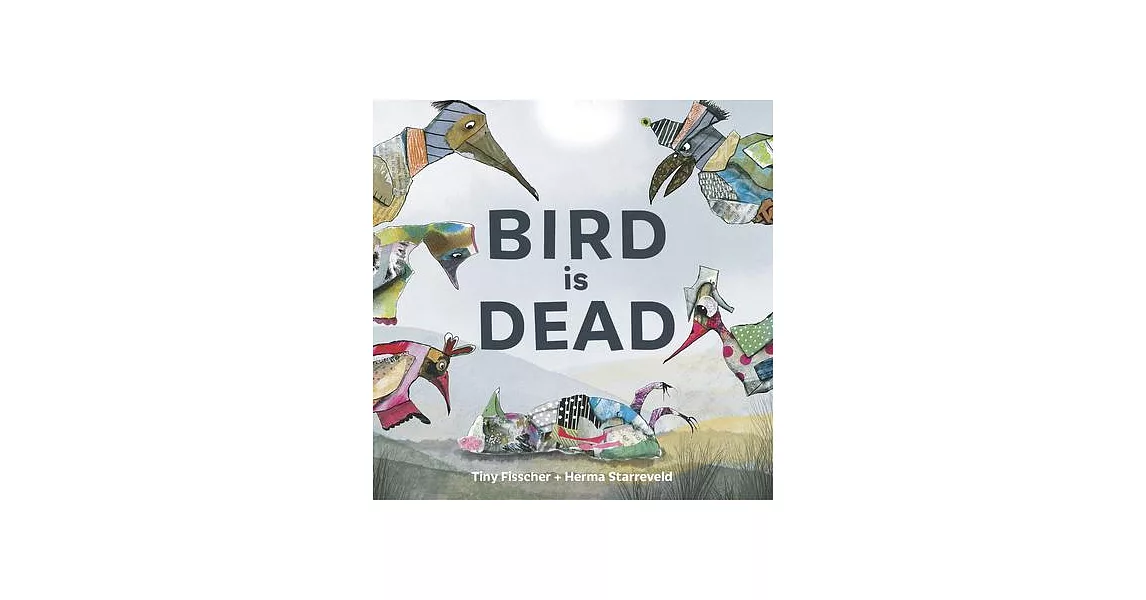 博客來-Bird Is Dead