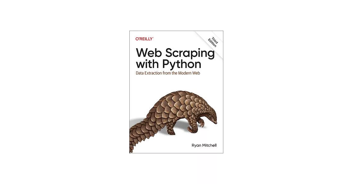 博客來-Web Scraping with Python: Data Extraction from the Modern Web