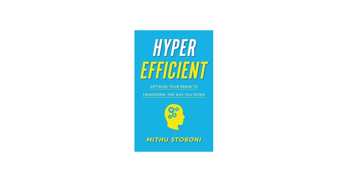 博客來-Hyperefficient: Optimize Your Brain to Transform the Way You Work