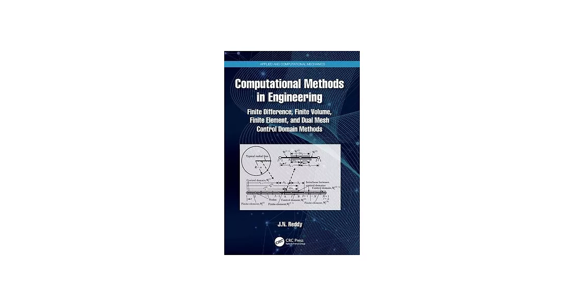 博客來-Computational Methods in Engineering: Finite Difference, Finite Volume, Finite Element, and ...