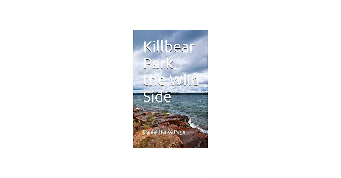博客來-Killbear Park; The Wild Side