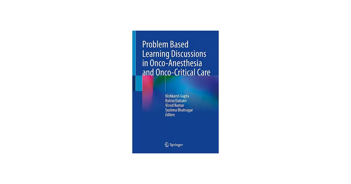博客來-Problem Based Learning Discussions in Onco-Anesthesia and Onco ...
