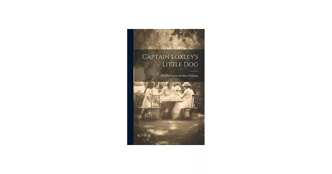 博客來-Captain Loxley’s Little Dog