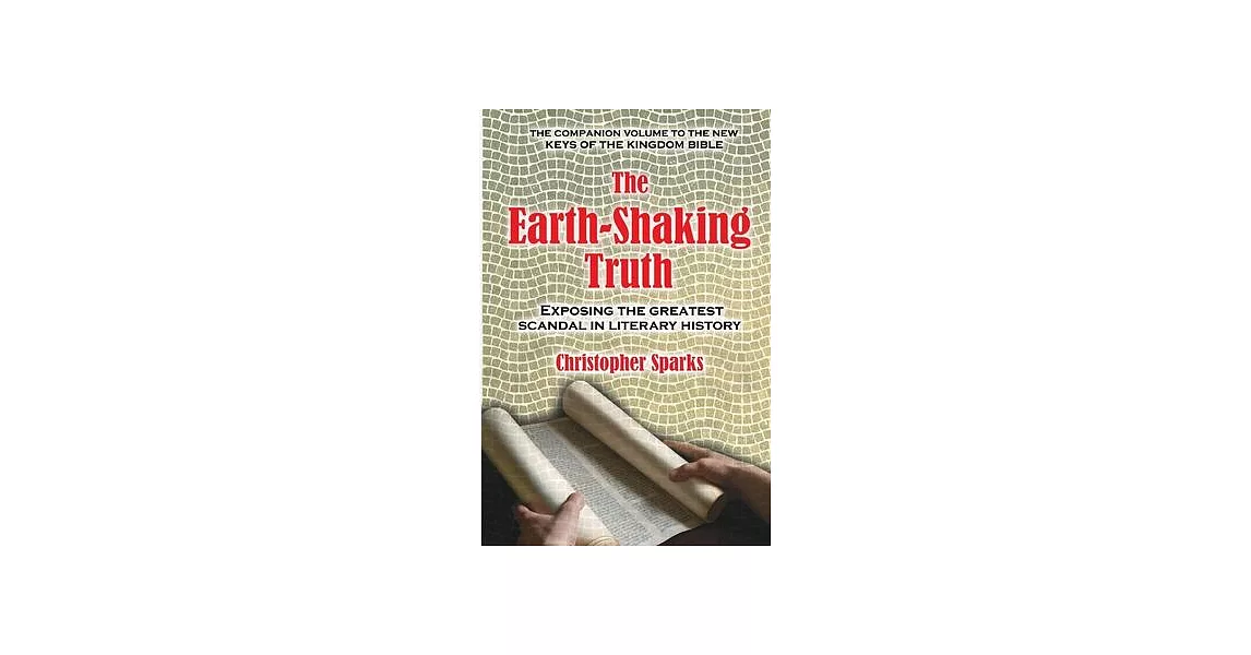 博客來-The Earth-Shaking Truth: The Companion volume to the new Keys of ...