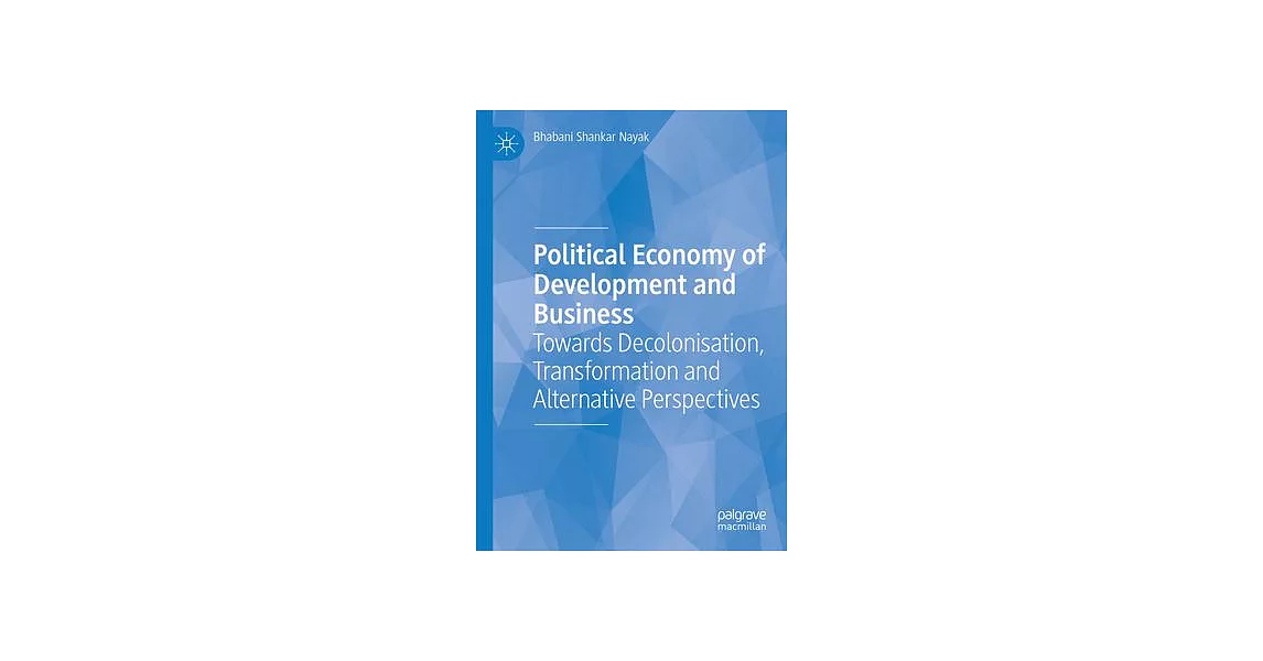 博客來 Political Economy Of Development And Business Towards