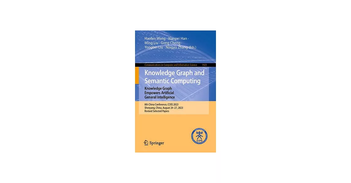 博客來-Knowledge Graph and Semantic Computing: Knowledge Graph Empowers Artificial General ...