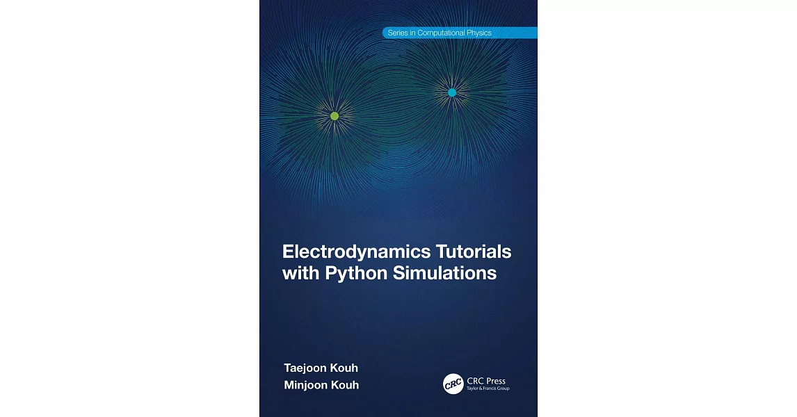 博客來-Electrodynamics Tutorials with Python Simulations