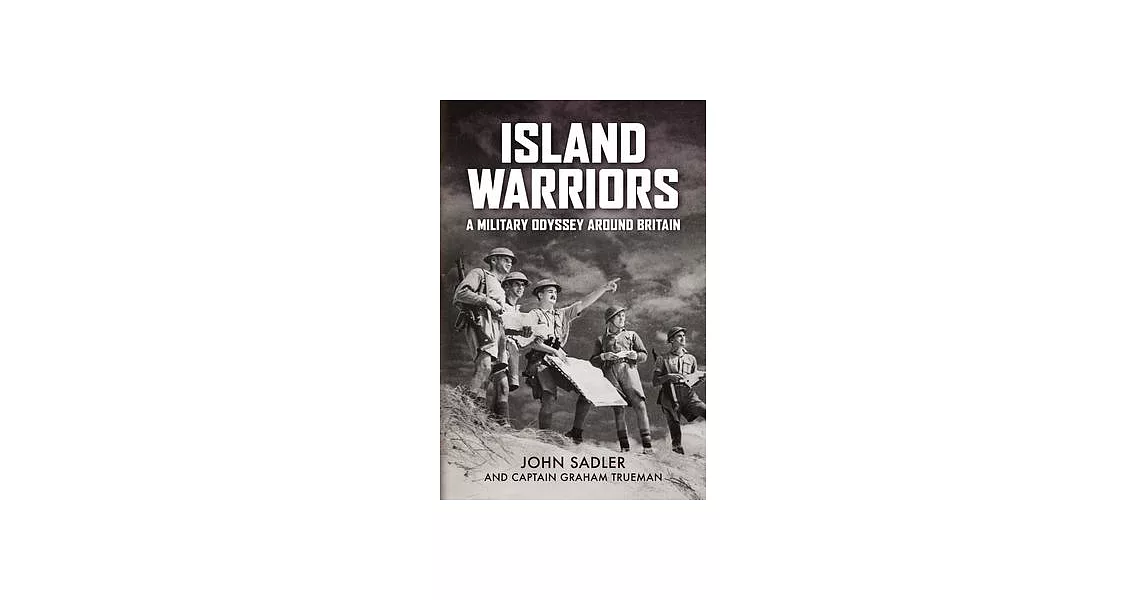 博客來-Island Warriors: A Military Odyssey Around Britain