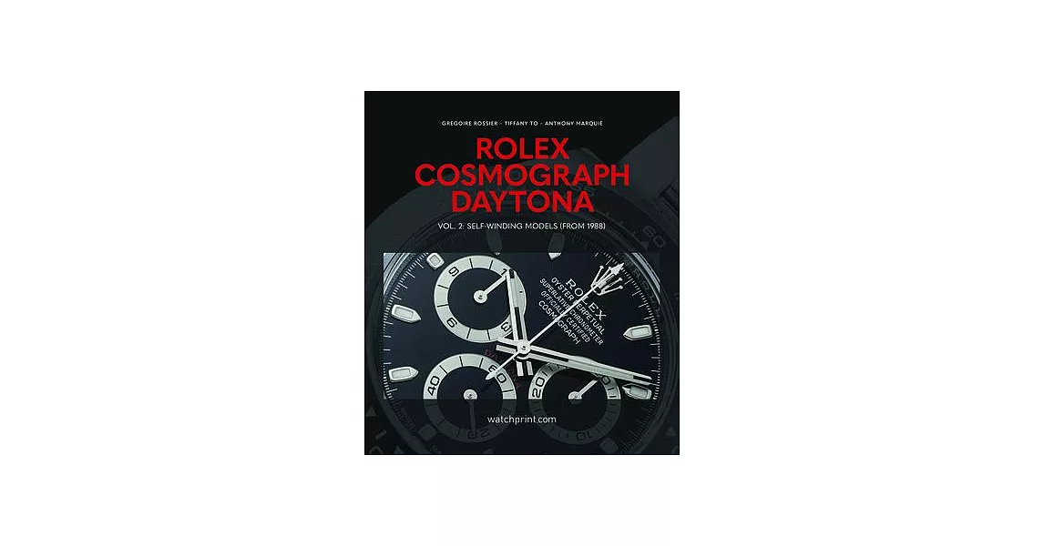 博客來-Rolex Cosmograph Daytona: Self-Winding Models (from 1988)