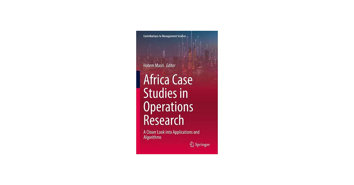 博客來-Africa Case Studies in Operations Research: A Closer Look Into ...
