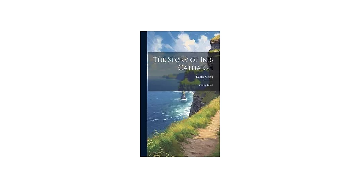 博客來-The Story of Inis Cathaigh: Scattery Island