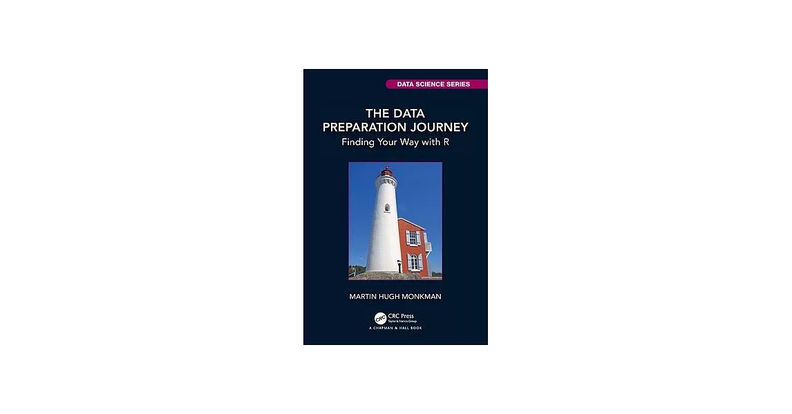 博客來-The Data Preparation Journey: Finding Your Way with R