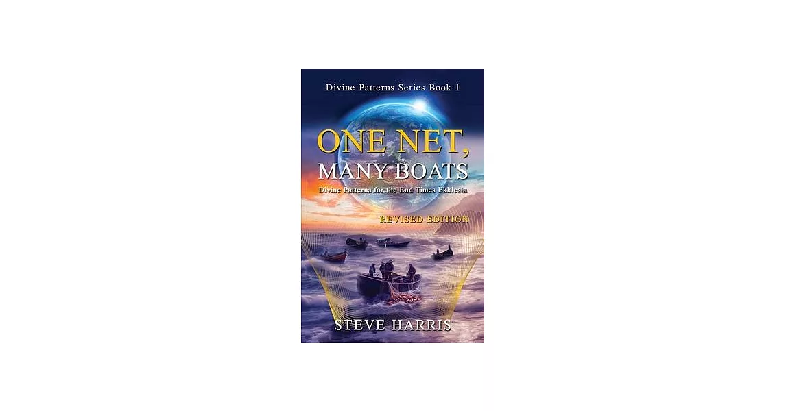 博客來-One Net, Many Boats - Revised Edition: Divine Patterns for the End ...