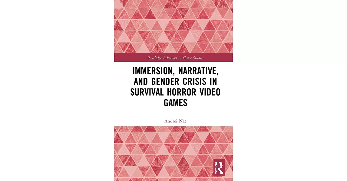 博客來-Immersion, Narrative, and Gender Crisis in Survival Horror Video Games