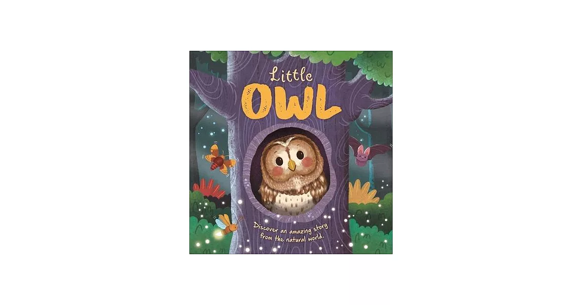 博客來-Nature Stories: Little Owl-Discover an Amazing Story from the ...