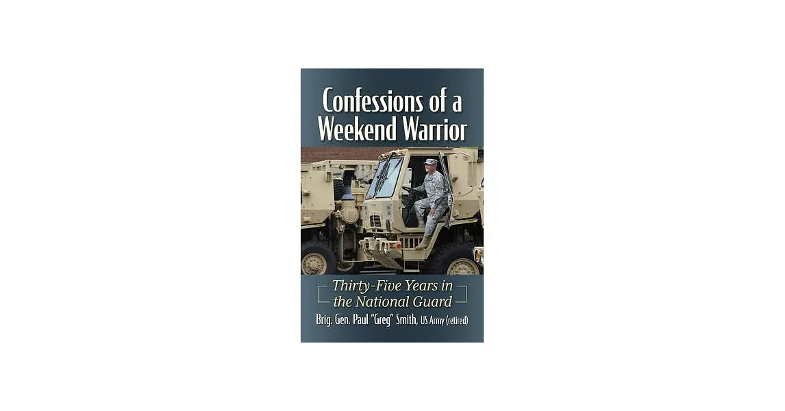 博客來-Confessions of a Weekend Warrior: Thirty-Five Years in the National ...