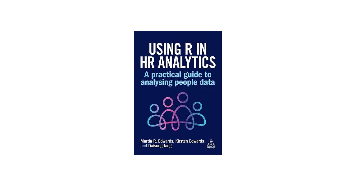 博客來-Using R in HR Analytics: A Practical Guide to Analysing People Data