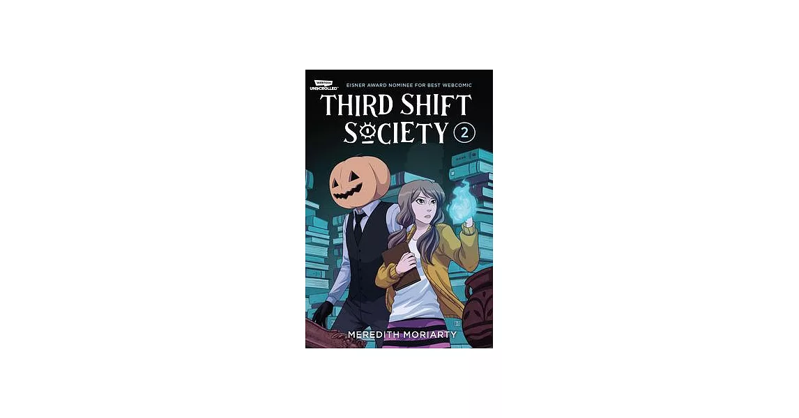 博客來-Third Shift Society Volume Two: A Webtoon Unscrolled Graphic Novel