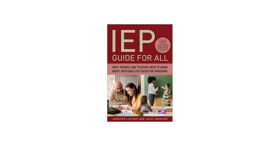 博客來-IEP Guide for All: What Parents and Teachers Needs to Know about ...