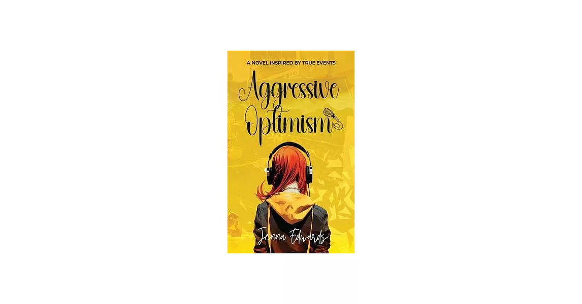 博客來-Aggressive Optimism: A Novel Inspired By True Events
