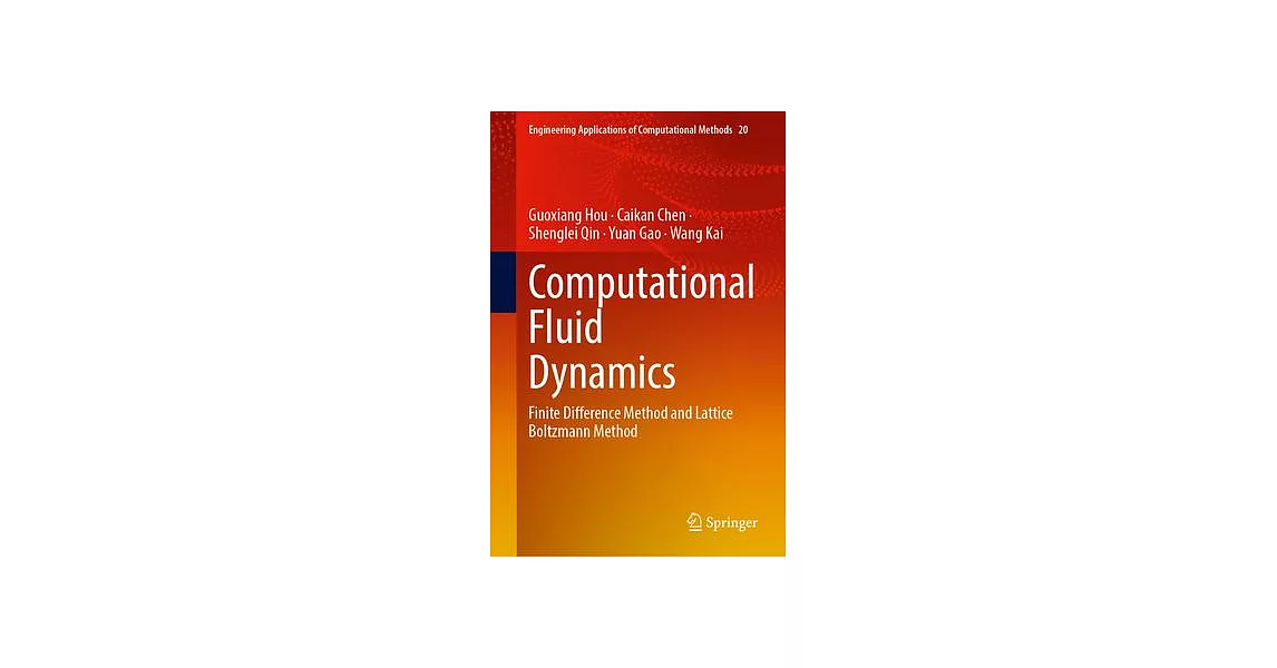 博客來-Computational Fluid Dynamics: Finite Difference Method and Lattice Boltzmann Method