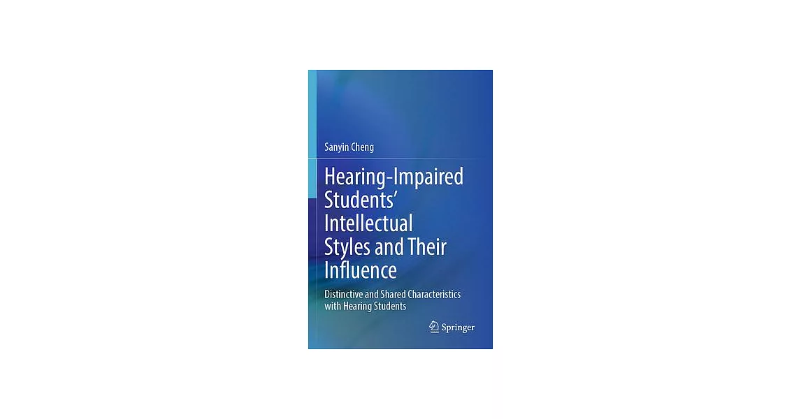 博客來-Hearing-Impaired Students’ Intellectual Styles and Their Influence ...