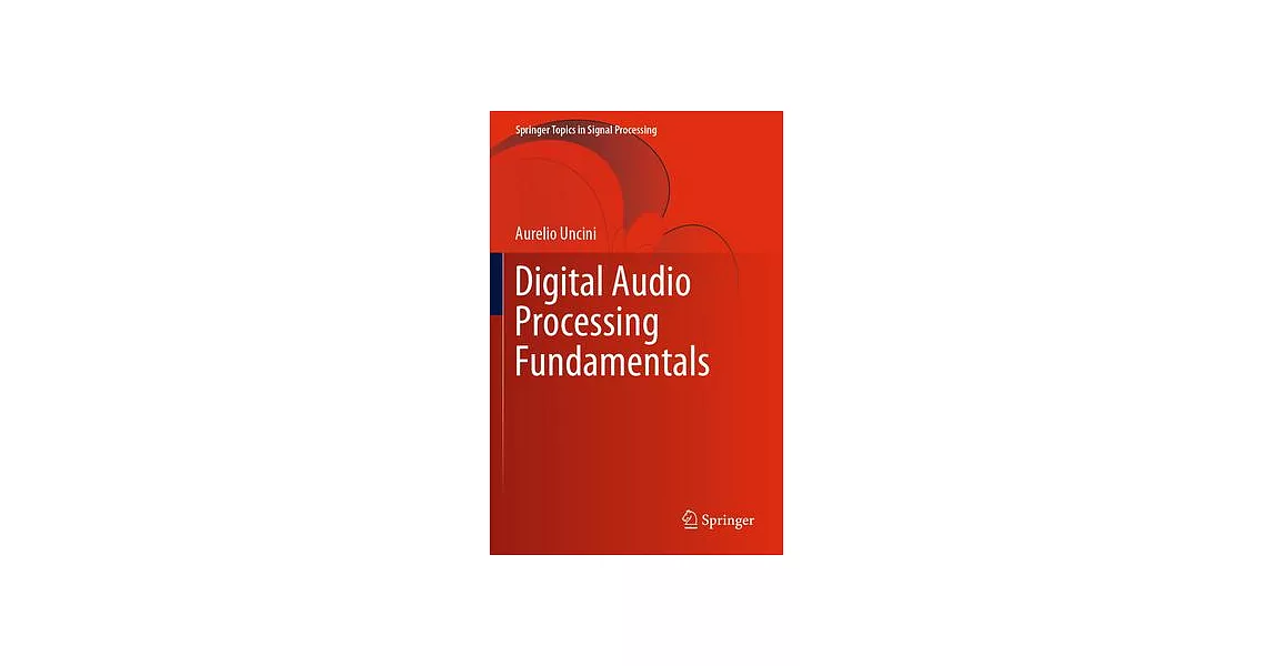 博客來-Digital Audio Processing Fundamentals