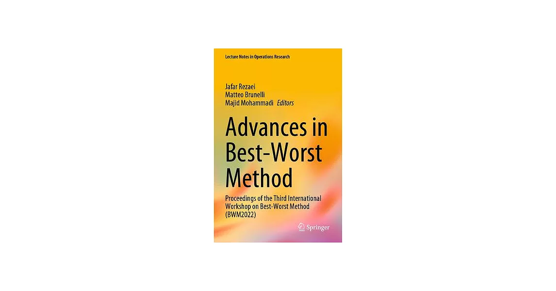 博客來-Advances in Best-Worst Method: Proceedings of the Third ...