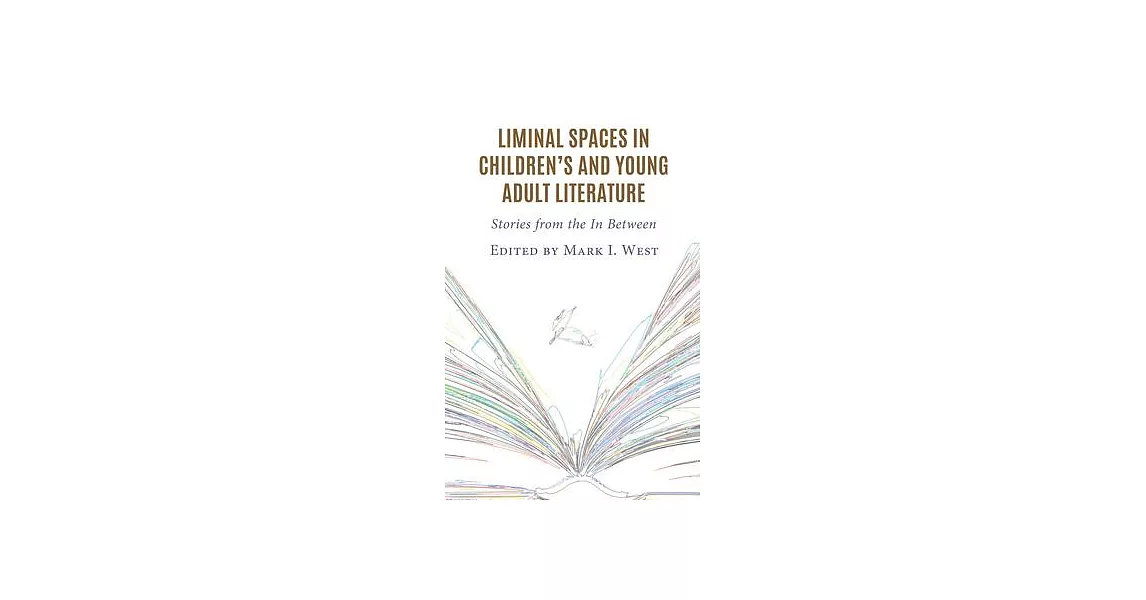 博客來-Liminal Spaces in Children’s and Young Adult Literature: Stories ...