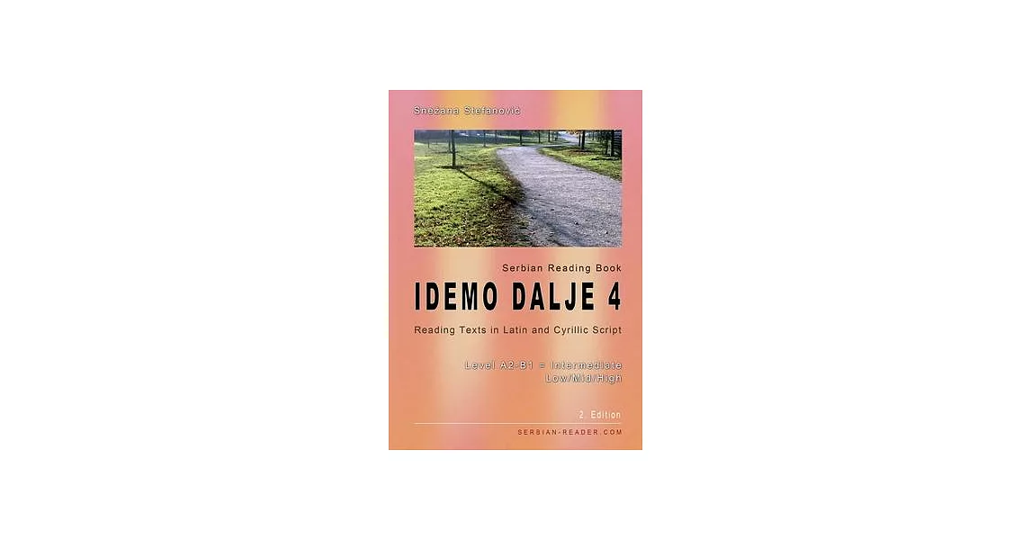博客來-Serbian Reading Book ＂Idemo dalje 4＂: Reading Texts in Latin and ...