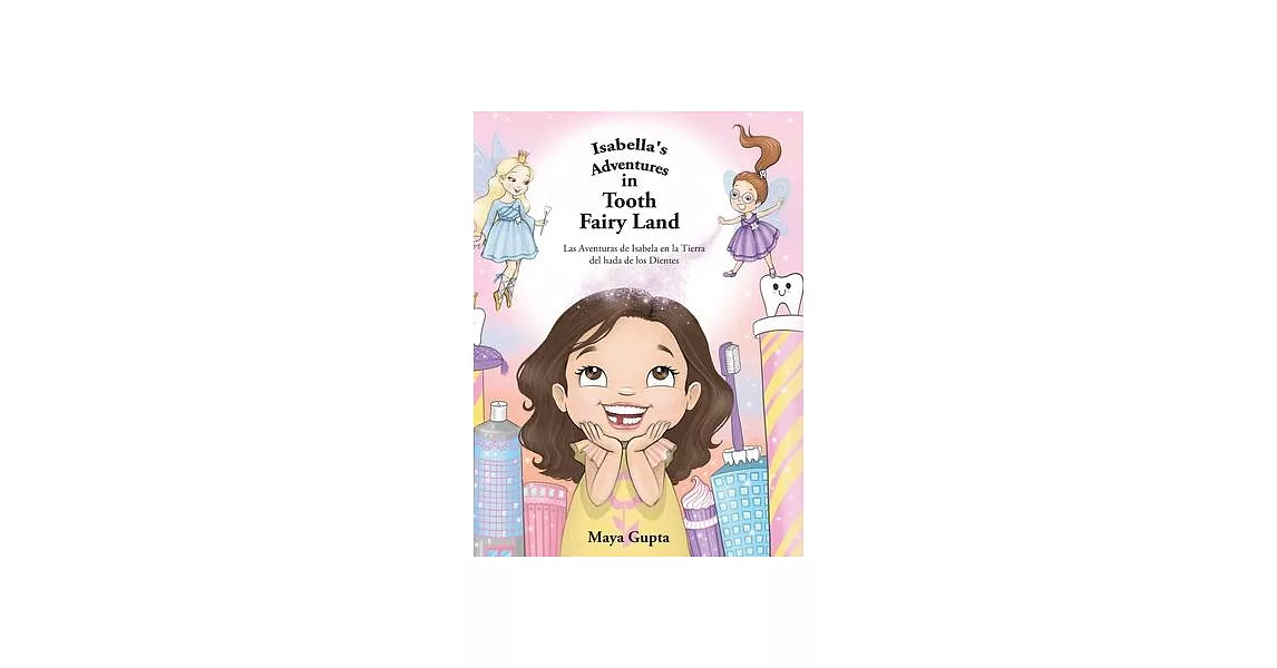 博客來-Isabella’s Adventures in Tooth Fairy Land: Las Aventuras de Isabela ...