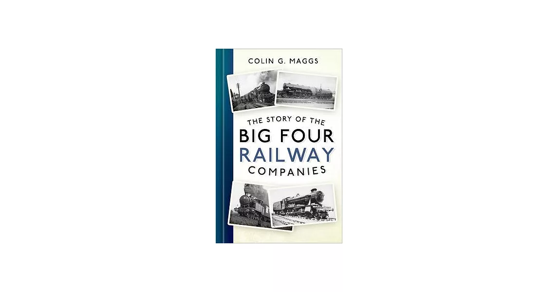 博客來-The Story of the Big Four Railway Companies