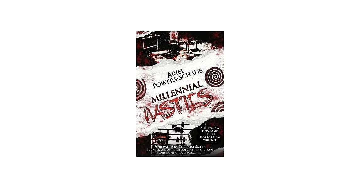 博客來-Millennial Nasties: Analyzing a Decade of Brutal Horror Film Violence