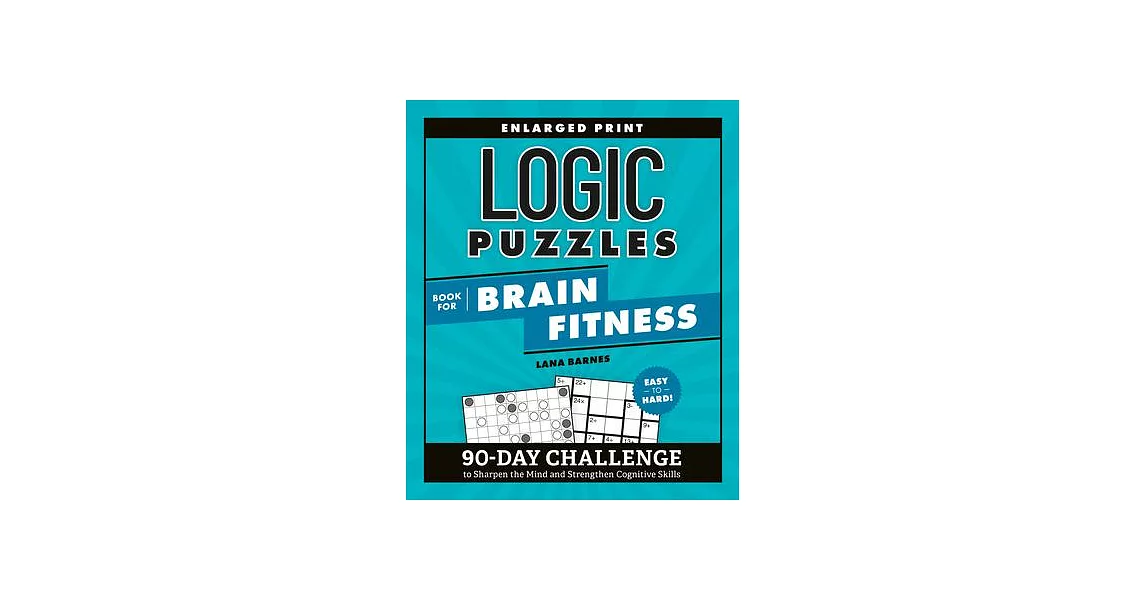 博客來-Logic Puzzles Book for Brain Fitness: 90-Day Challenge to Sharpen ...