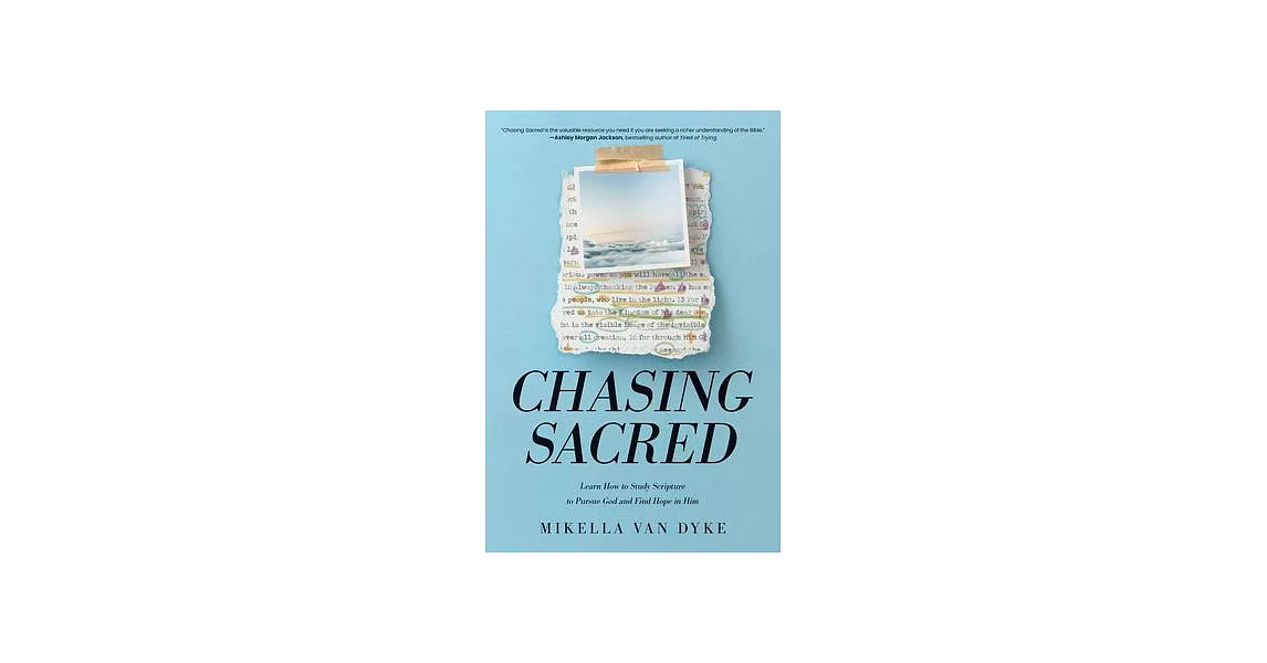 博客來-Chasing Sacred: Learn How to Study Scripture to Pursue God and Find ...