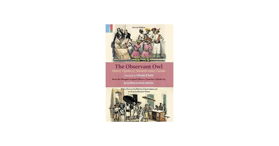 博客來-The Observant Owl: Hutom’s Vignettes of Nineteenth-century Calcutta