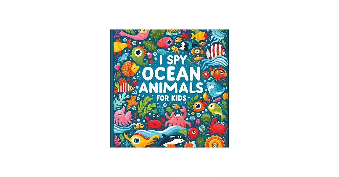 博客來-I Spy Ocean Animals - I spy books for kids 2-4: Find the tiny Lives ...