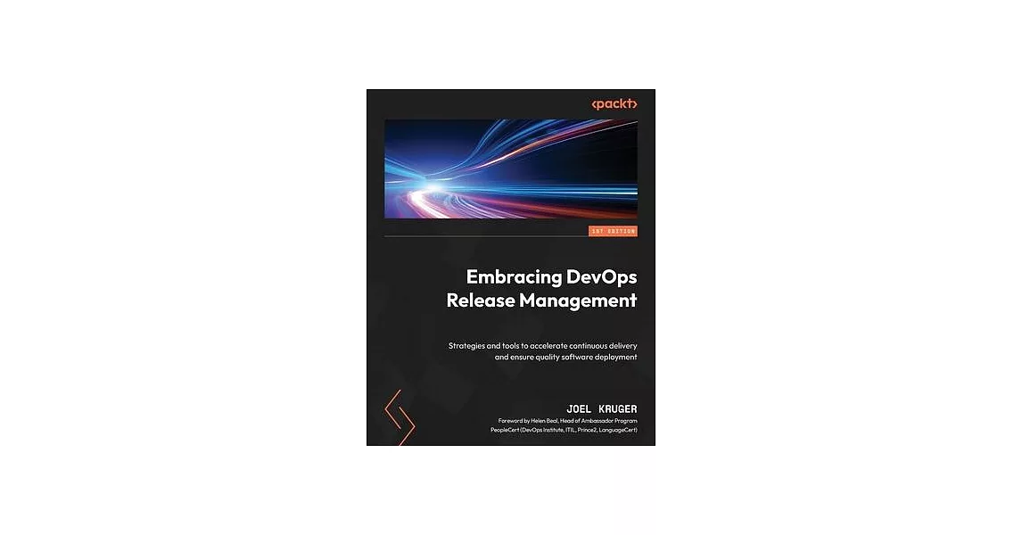 博客來-Embracing DevOps Release Management: Strategies and tools to accelerate continuous delivery ...