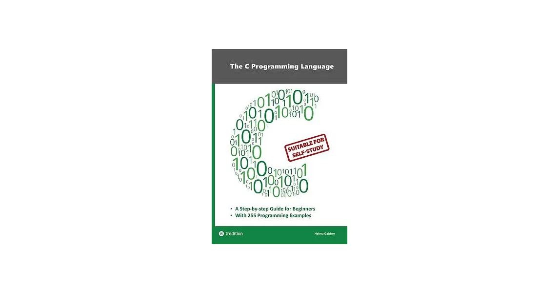 博客來-The C Programming Language - C Programming for Beginner’s with 255 ...