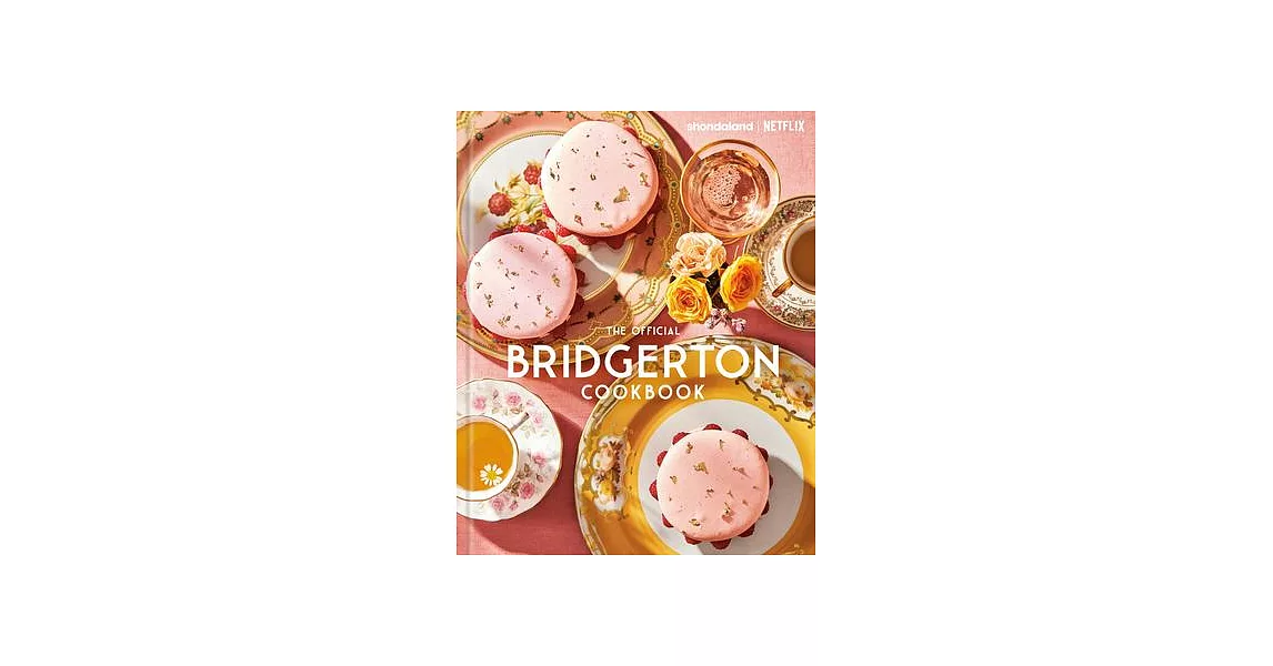 博客來-The Official Bridgerton Cookbook