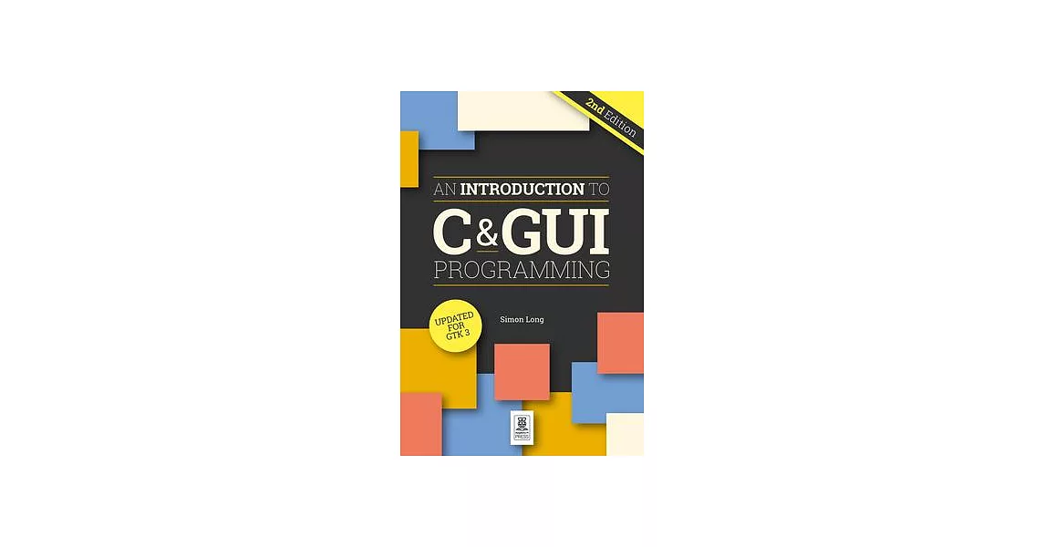 博客來-An Introduction to C & GUI Programming